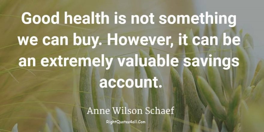 Motivational Health Quotes, Quotes About Good Health And Happiness